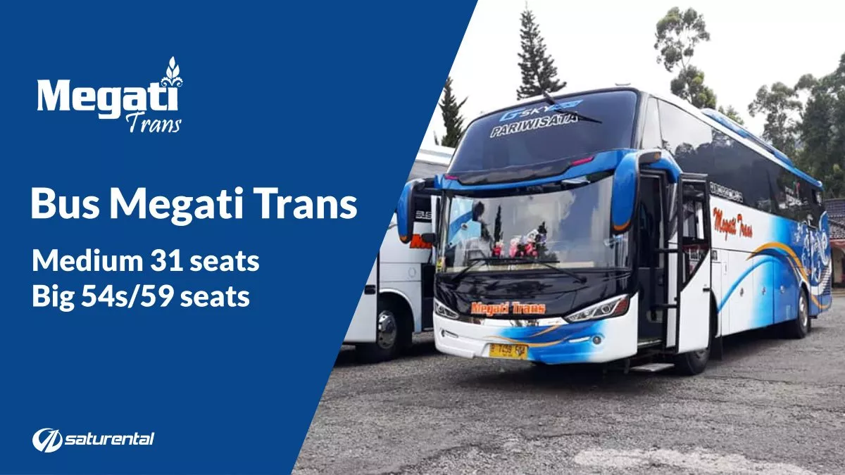 Info Lengkap Foto Harga Sewa Bus Pariwisata Megati Trans - Saturental