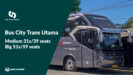 Info Lengkap Foto dan Harga Sewa Bus Pariwisata City Trans Utama